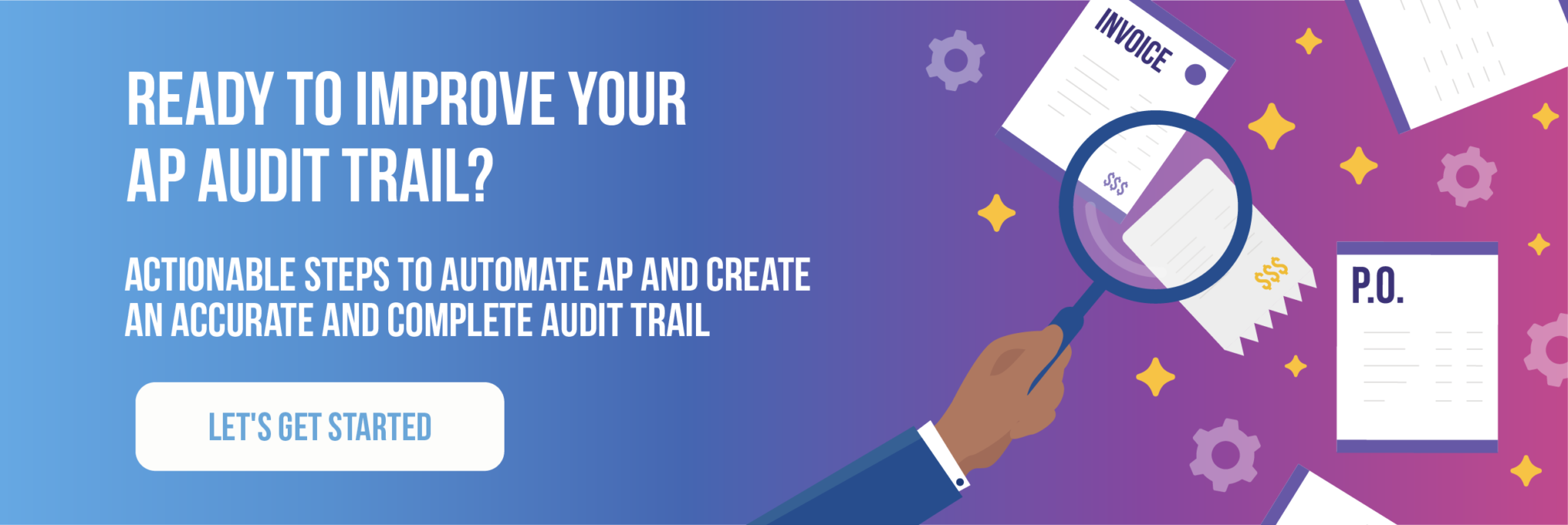 The Ultimate Guide to Building a Good AP Audit Trail