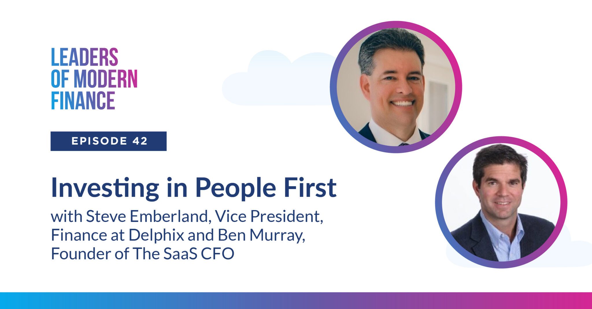 Leaders of Modern Finance – Investing in People First, hosted by Ben ...