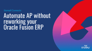 Oracle Fusion Integration for Streamlining Accounts Payable