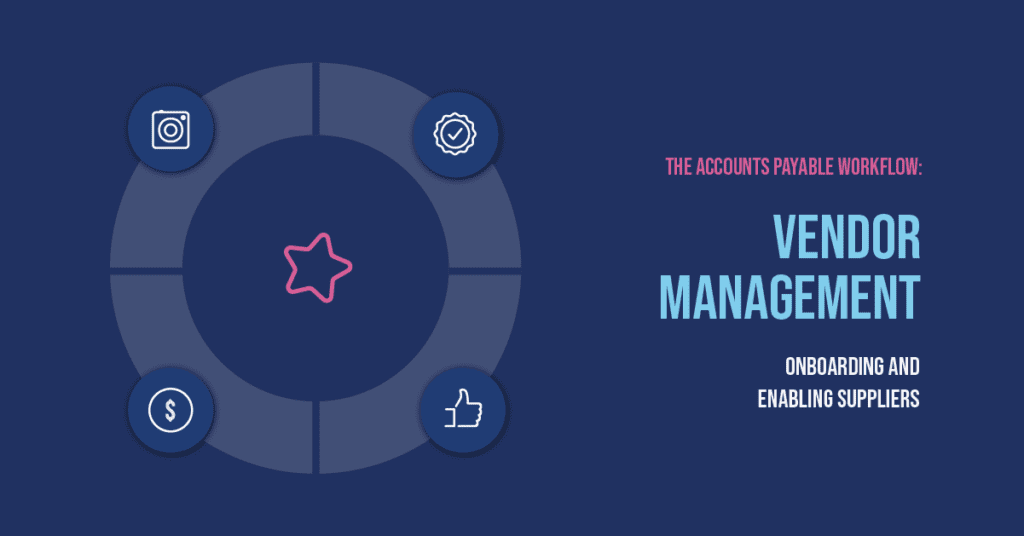 AP Workflow Process: A High-Level Roadmap to Better Accounting