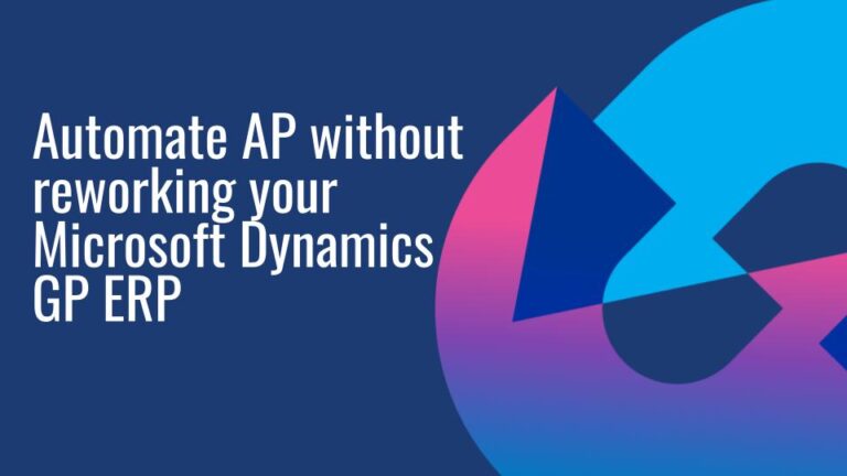 AP Automation Software for Microsoft Dynamics GP